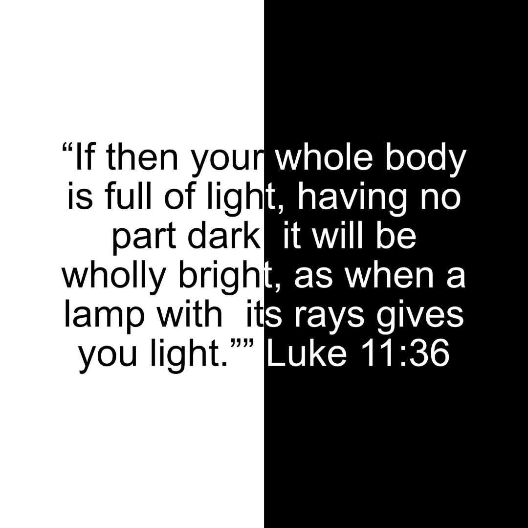 Light or dark - Biblical Encouragement